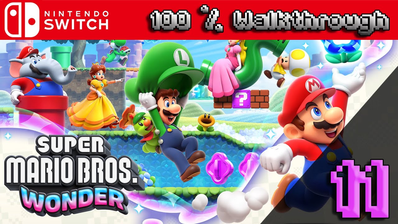 Super Mario Bros. Wonder - 100% Walkthrough - Part 11 (100 Percent ...