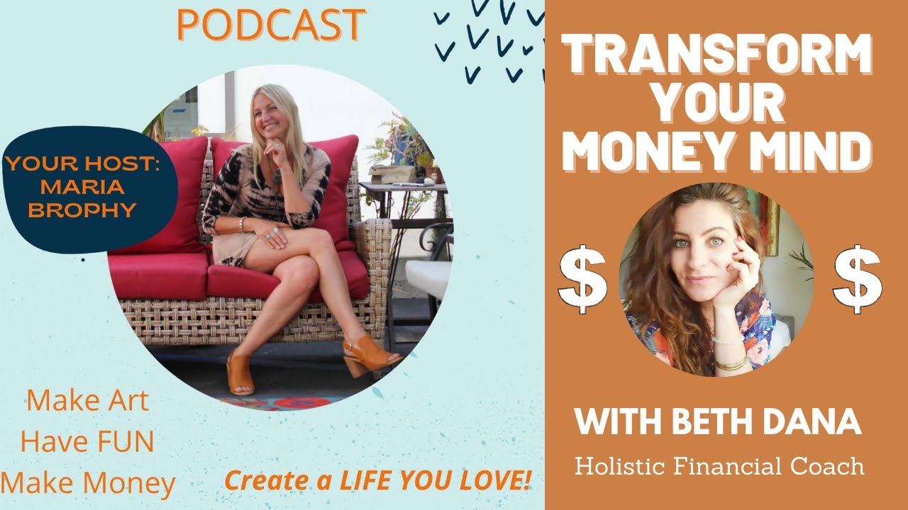 Transform Your Money Mindset with Financial Coach Beth Dana - ART MONEY ...