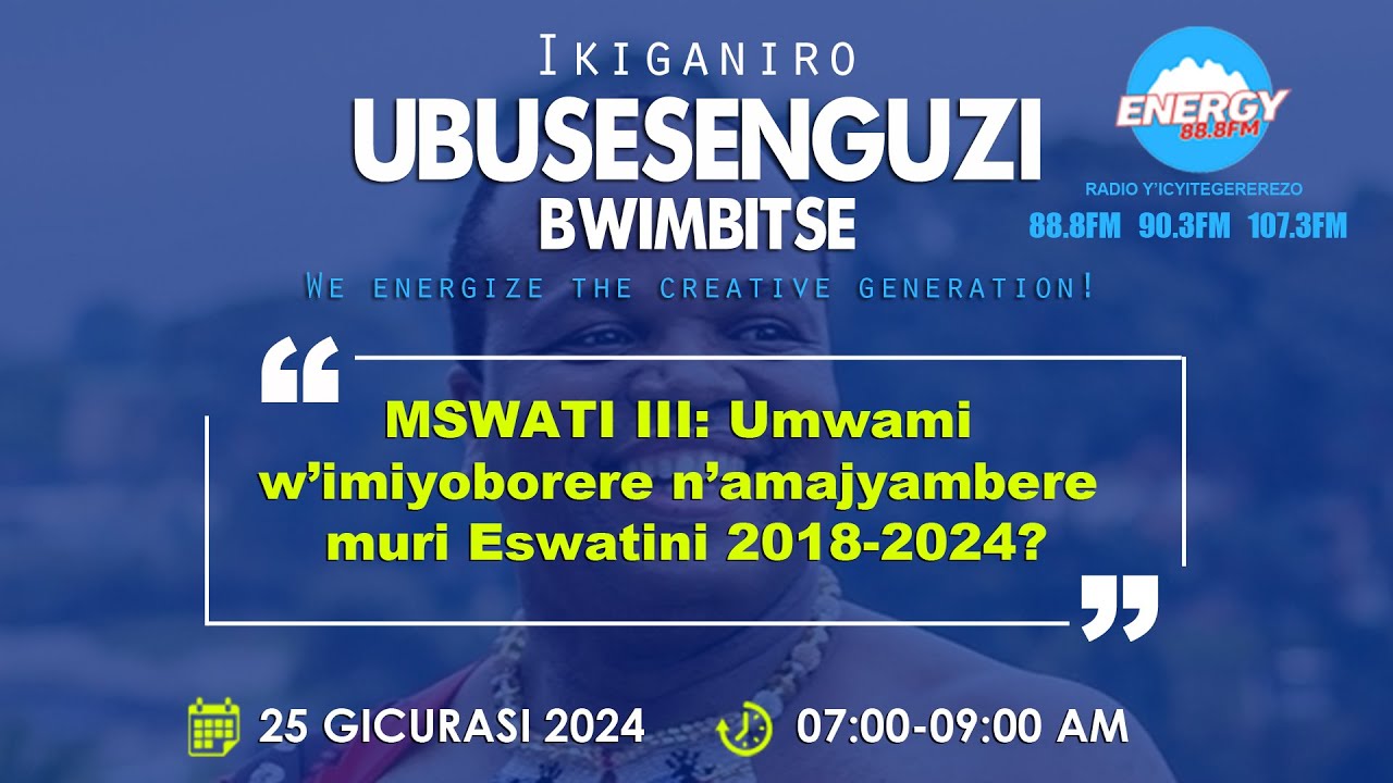 MSWATI III: Umwami w’imiyoborere n’amajyambere muri Eswatini 2018-2024 ...