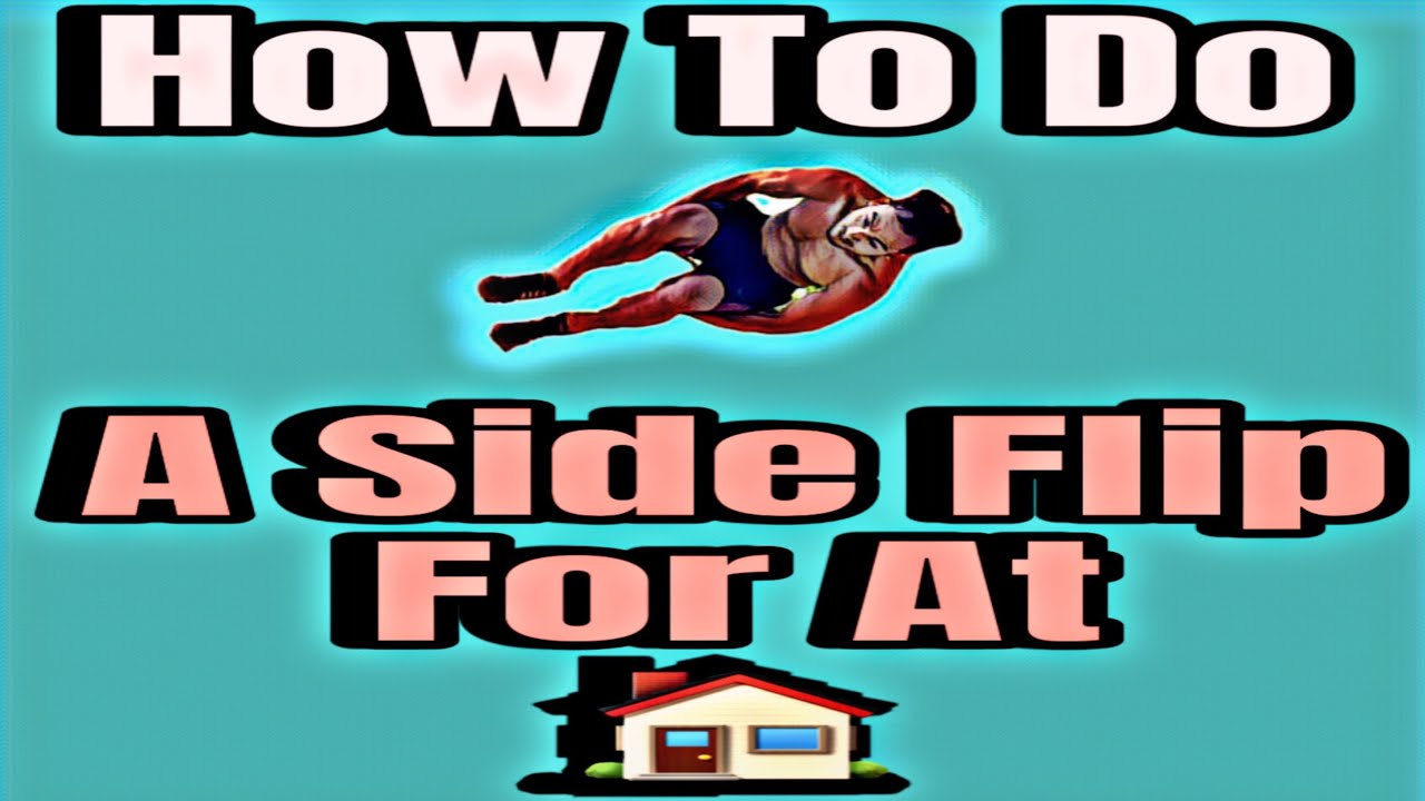 How to do a side flip 🔥 - YouTube