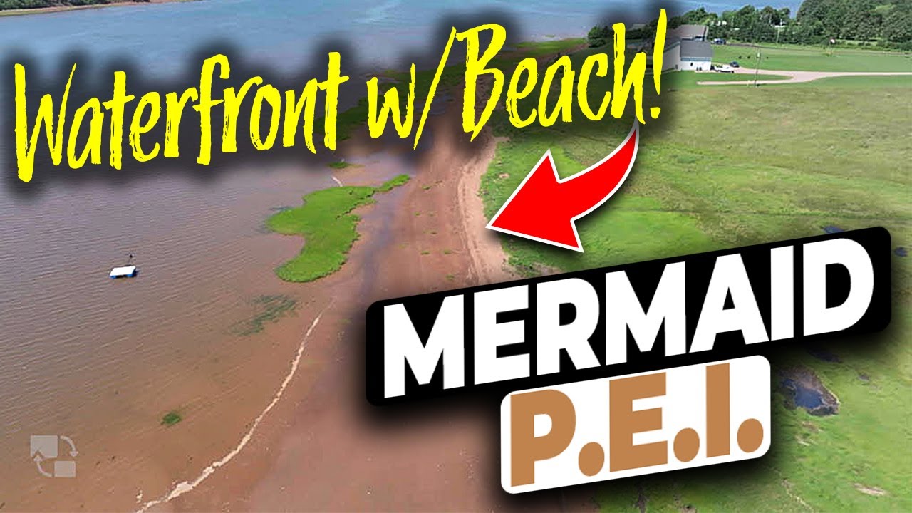 Prince Edward Island Dream Waterfront Real Estate Mermaid Building Lot ...