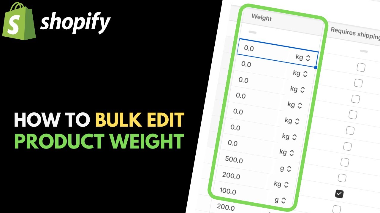 Shopify: How to Add Product Weight in Bulk Editor - YouTube