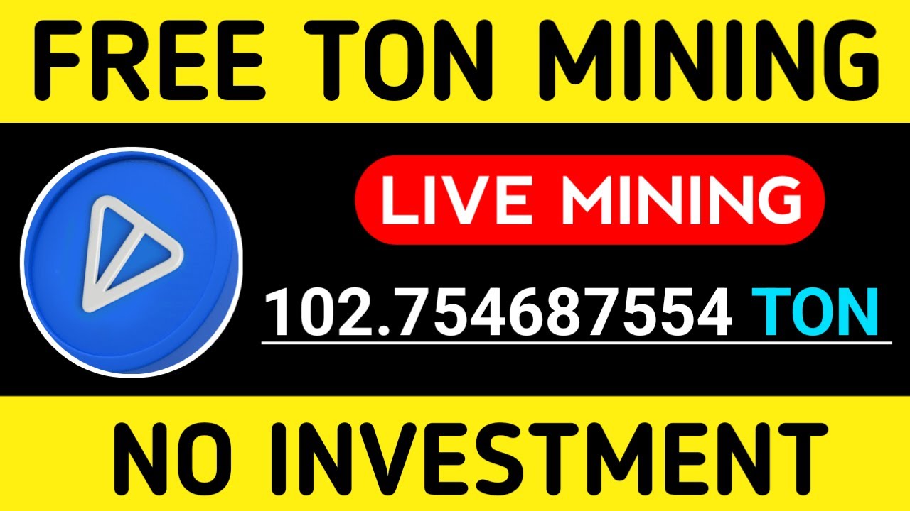 Claim Free 0.5 Ton Everyday | Free Ton coin Mining Site 2024 | Free Ton ...