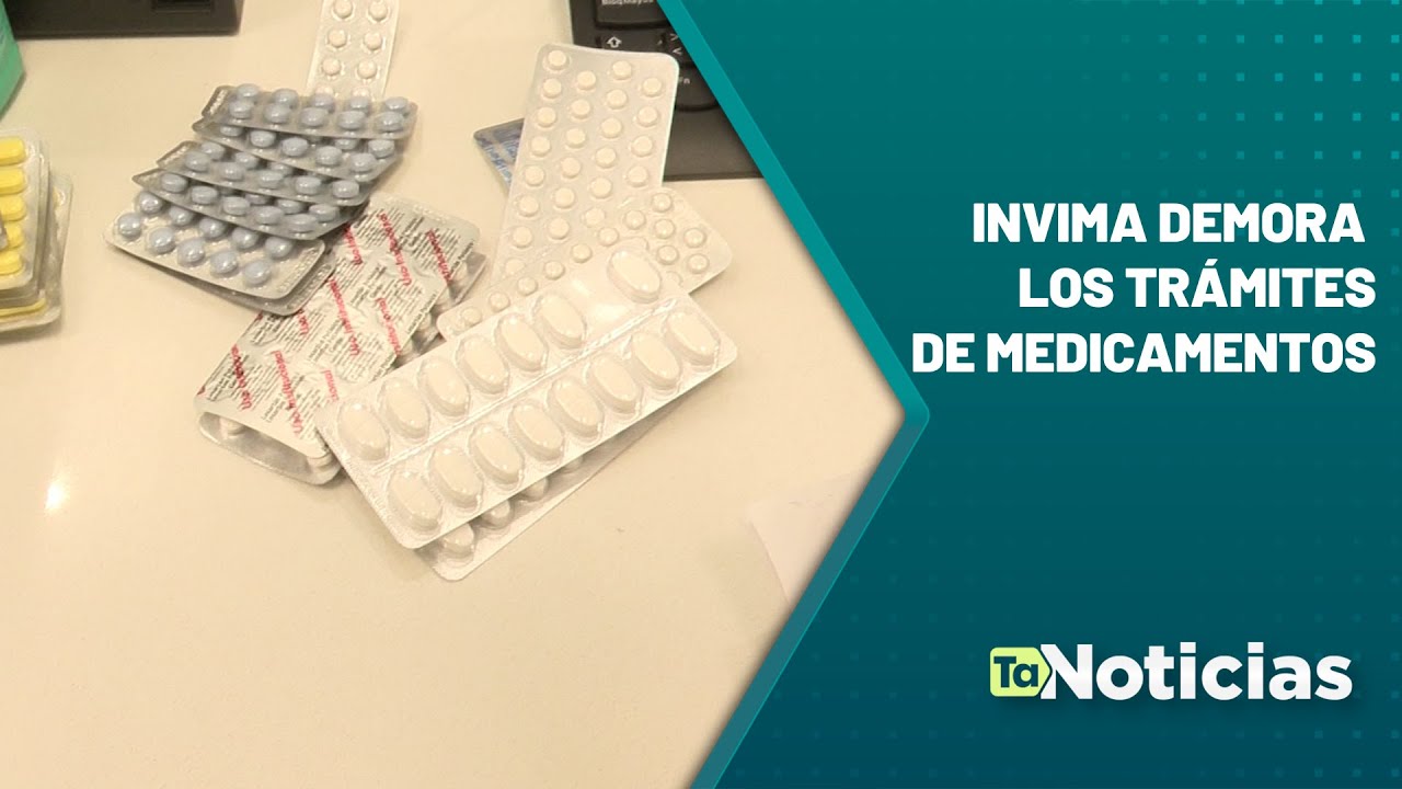 INVIMA demora los trámites de medicamentos - YouTube