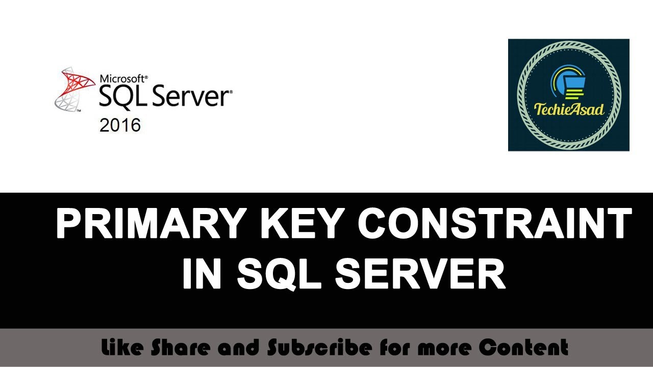 18- Primary Key Constraint in SQL SERVER | Composite Primary Key - YouTube