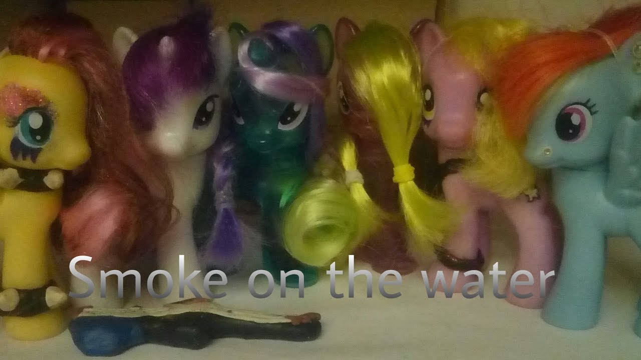 MLP: Клип Smoke on the water - YouTube