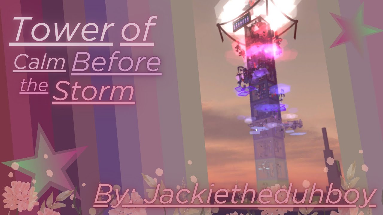 [EToH] Tower of Calm Before The Storm by Jackietheduhboy - YouTube