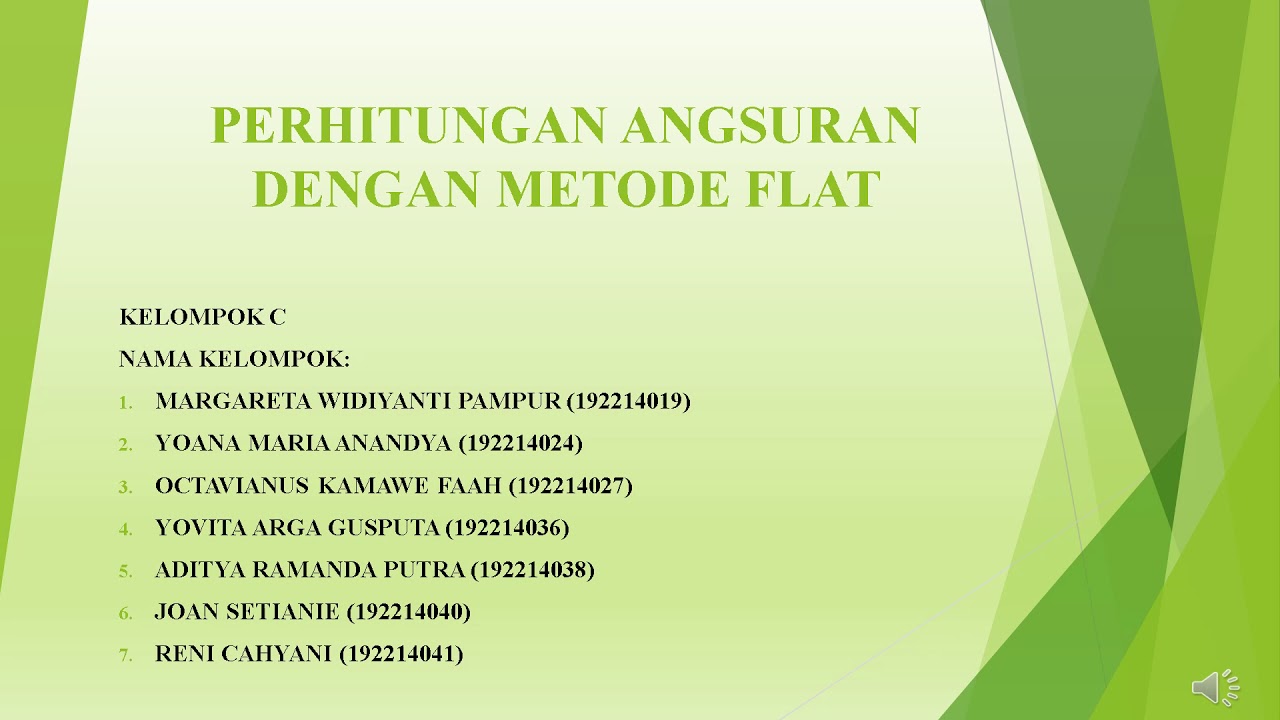 PERHITUNGAN ANGSURAN DENGAN METODE FLAT_KELOMPOK C MKL_KELAS A - YouTube