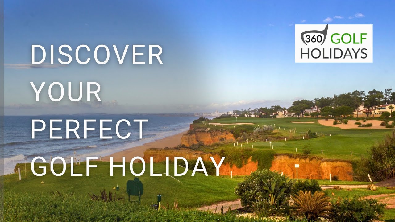 Discover Your Perfect Golf Holiday - YouTube