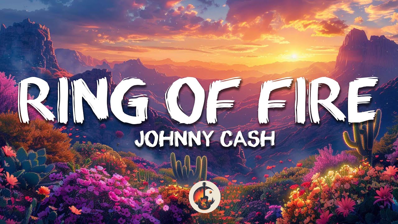 Johnny Cash - Ring Of Fire (Lyrics) - YouTube