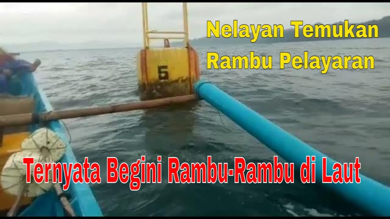 Nelayan Temukan Rambu Pelayaran di Laut Selatan Kebumen - YouTube