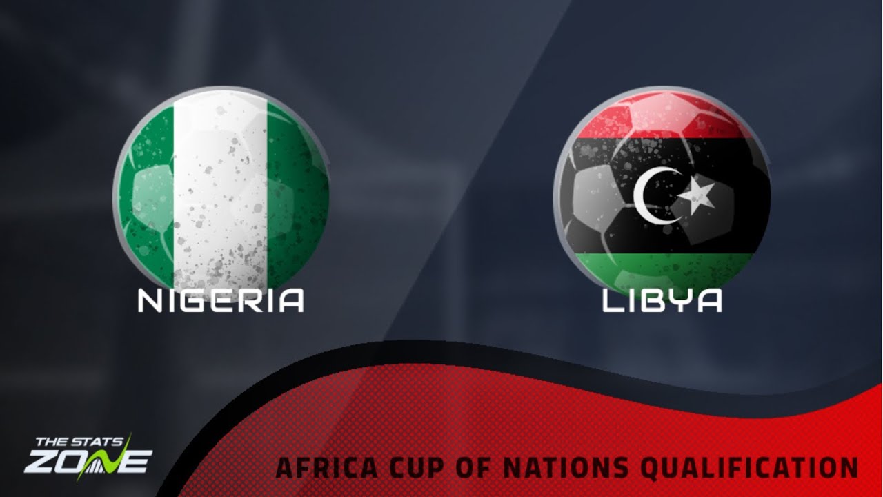 nigeria vs libya africa cup qualfIer - YouTube