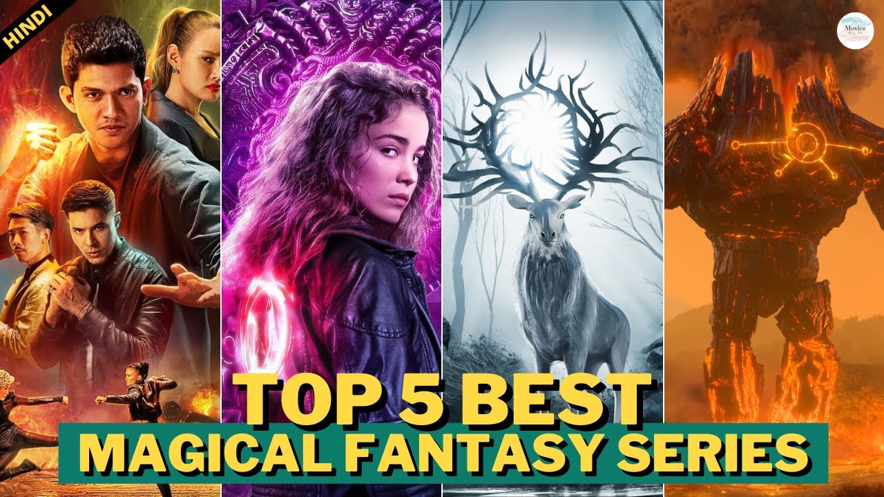 Top 5 Magical Fantasy Series | Best Magical Fantasy Series | Movies ...