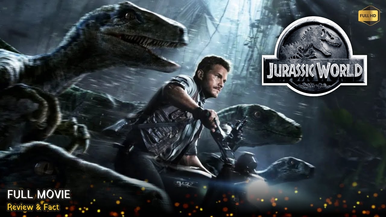 Jurassic World Full Movie In English | New Hollywood Movie | White ...