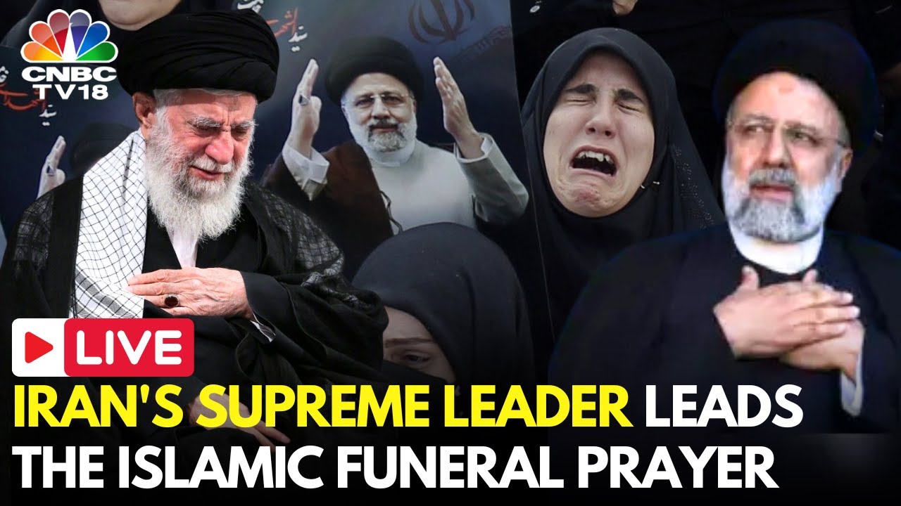 Ebrahim Raisi Funeral LIVE: Iran's Supreme Leader Khamenei Performs ...