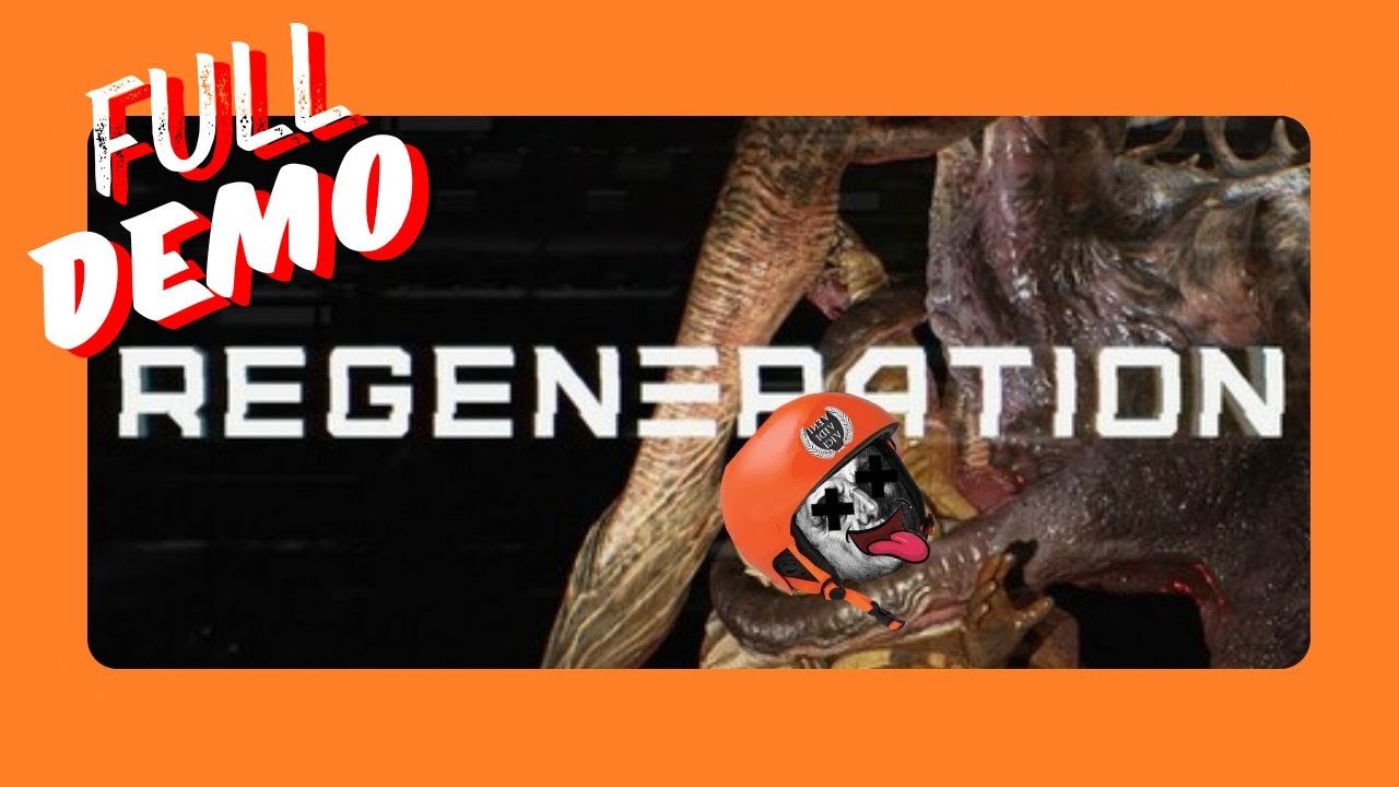 Regeneration Demo ¦ Alien Survival Horror ¦ Trying to complete the ...