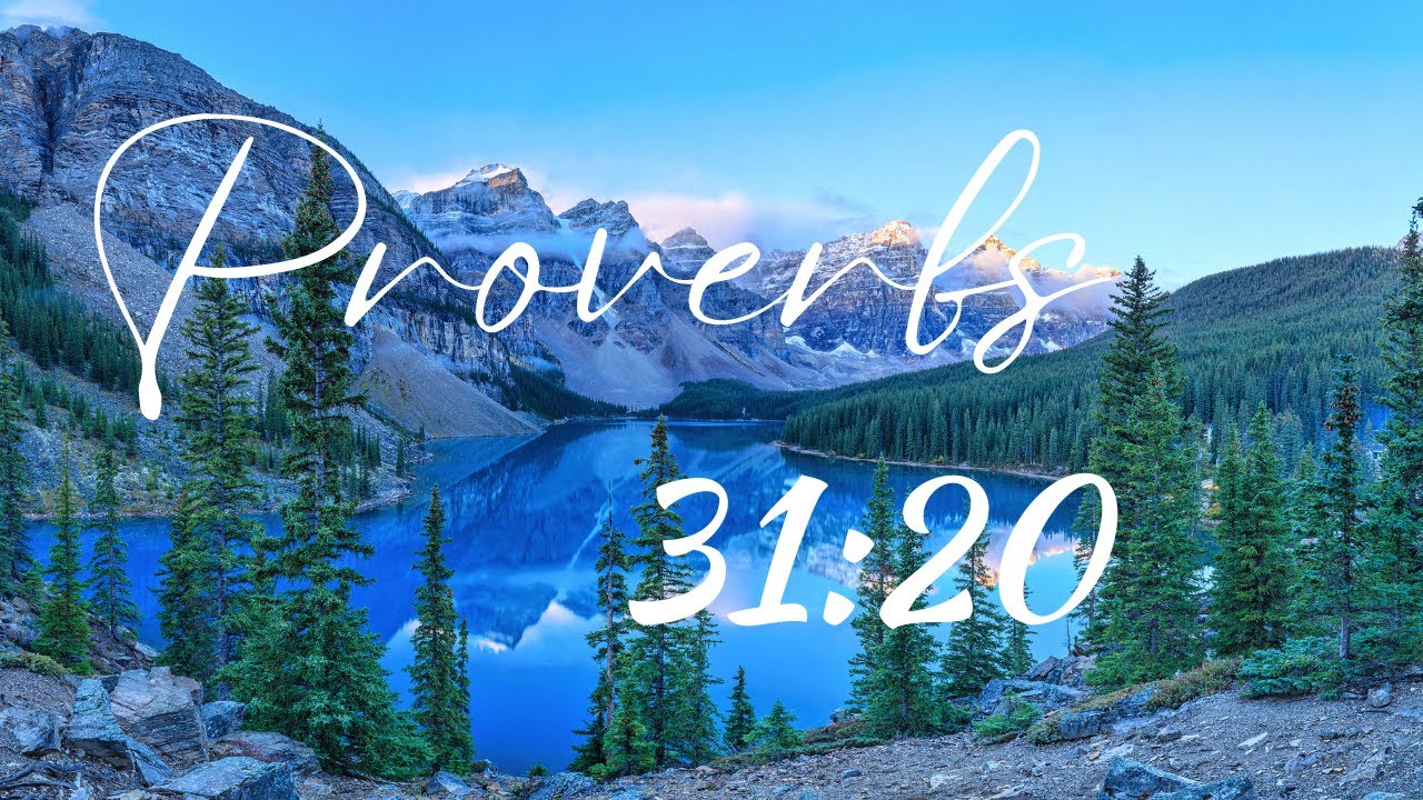 Proverbs 31:20 The Honorable Woman - YouTube