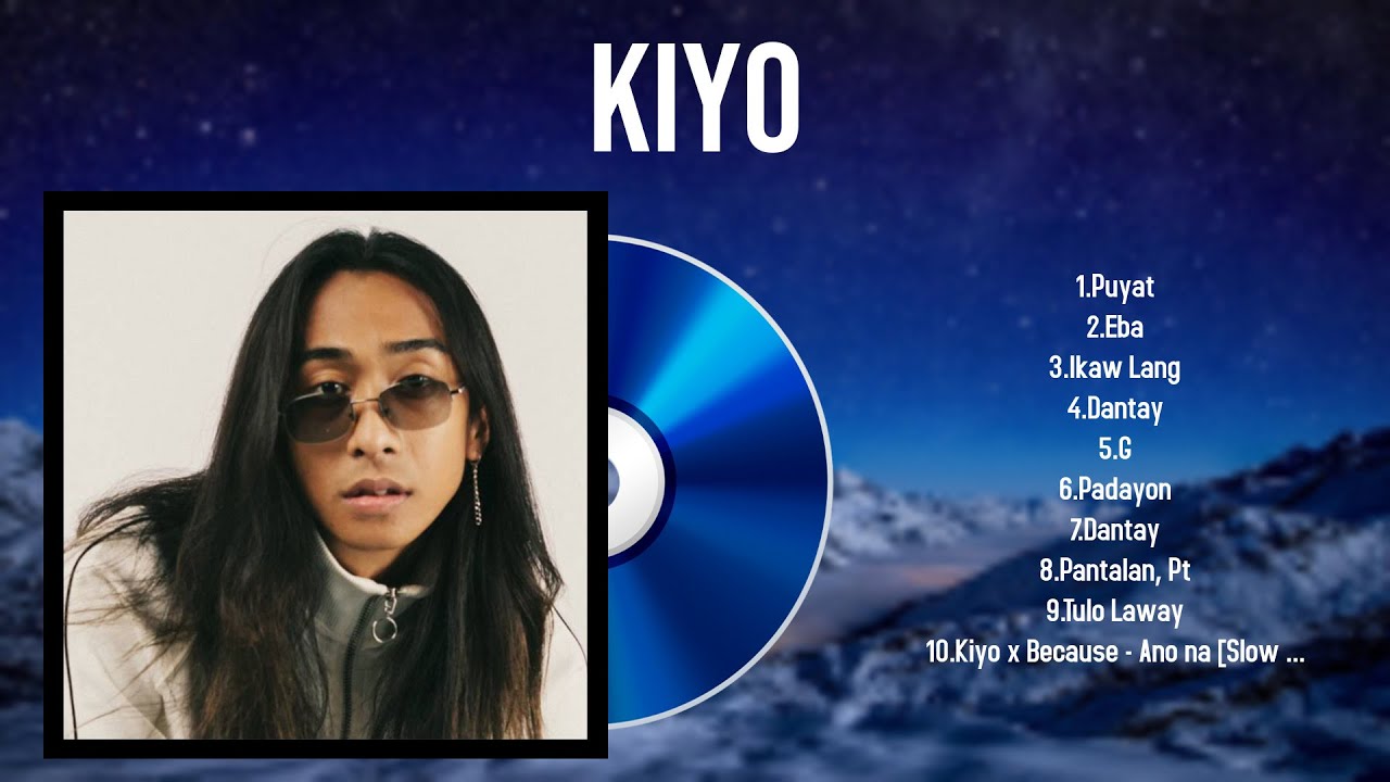Greatest Hits Kiyo full album 2024 ~ Top Artists To Listen 2024 - YouTube