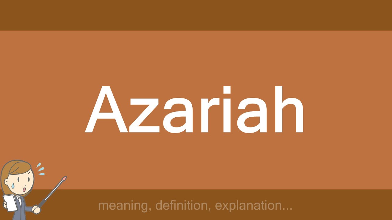 Azariah - YouTube