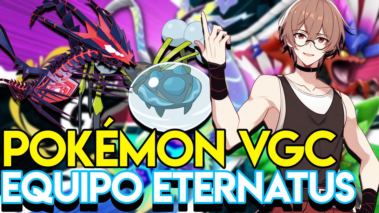 POKÉMON VGC EN DIRECTO! EQUIPO ETERNATUS FT. @hikarivt - YouTube