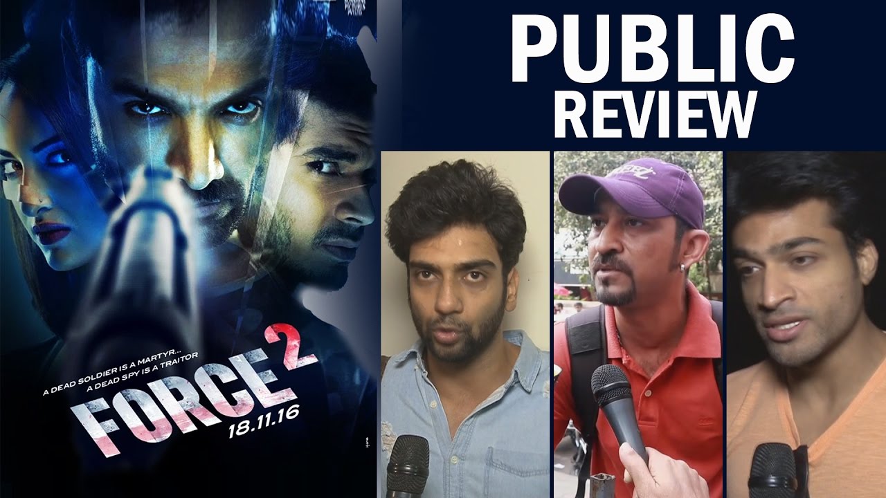Force 2 Movie Public Review | First day First Show | John Abraham ...
