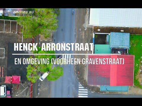 🇸🇷22_05🇸🇷 | Henck Arronstraat en omgeving (voorheen Gravenstraat ...