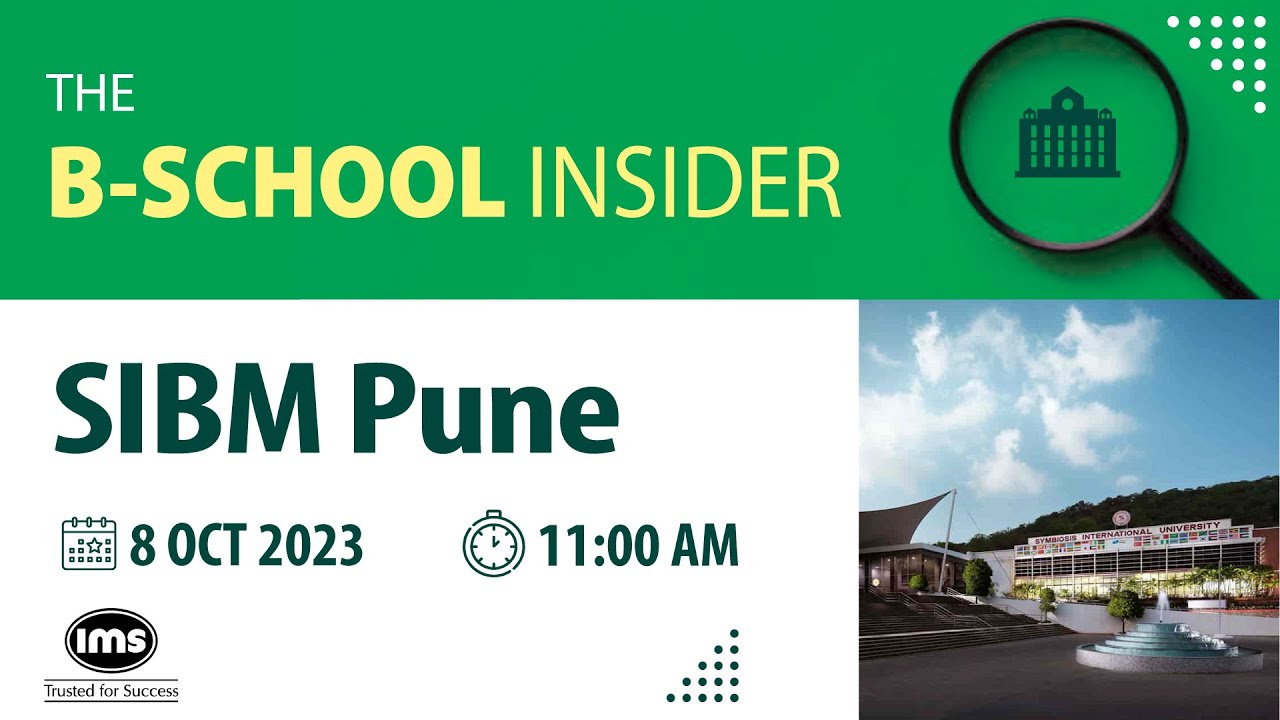 Attend The B-School Insider | SIBM Pune | 8th October @ 11 AM - YouTube