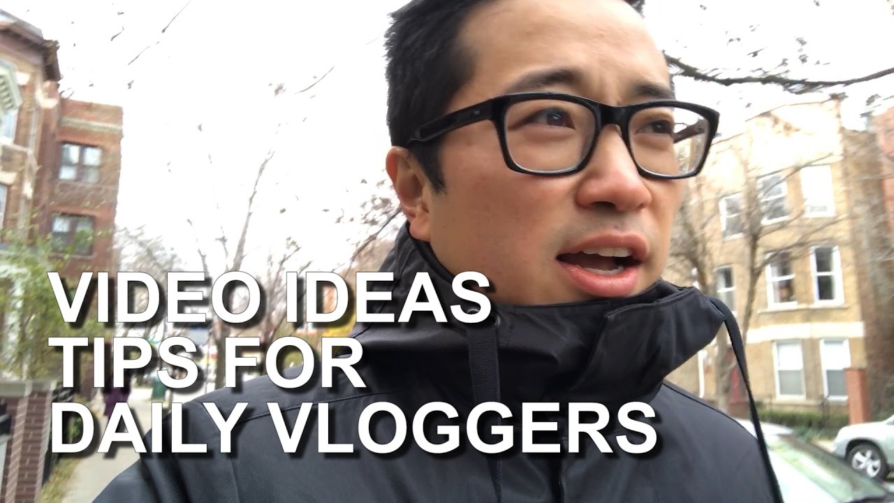 VIDEO IDEAS FOR DAILY VLOGGERS - YouTube