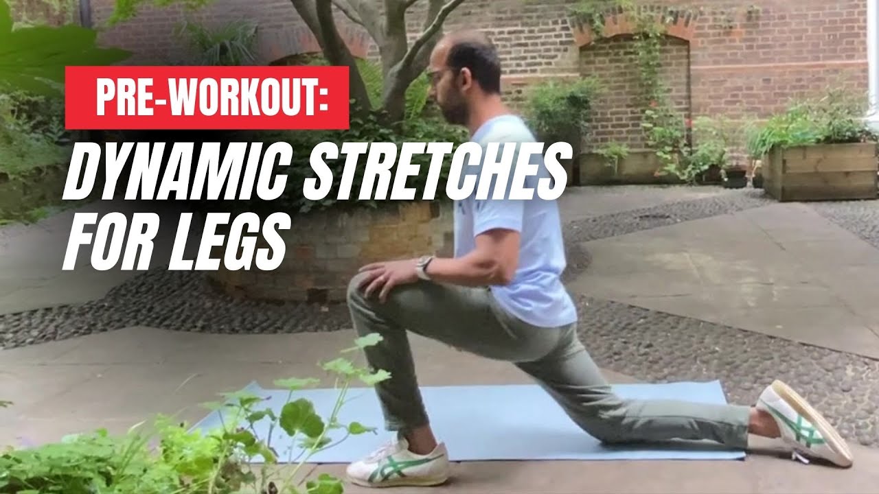 Pre Workout | Dynamic Stretches For Legs - YouTube