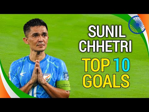 Sunil Chettri - Top 10 Goals Ever