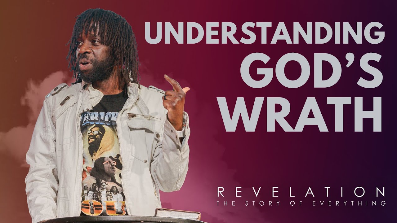 Understanding God's Wrath // Revelation Vol. 2 (Week Four) - YouTube