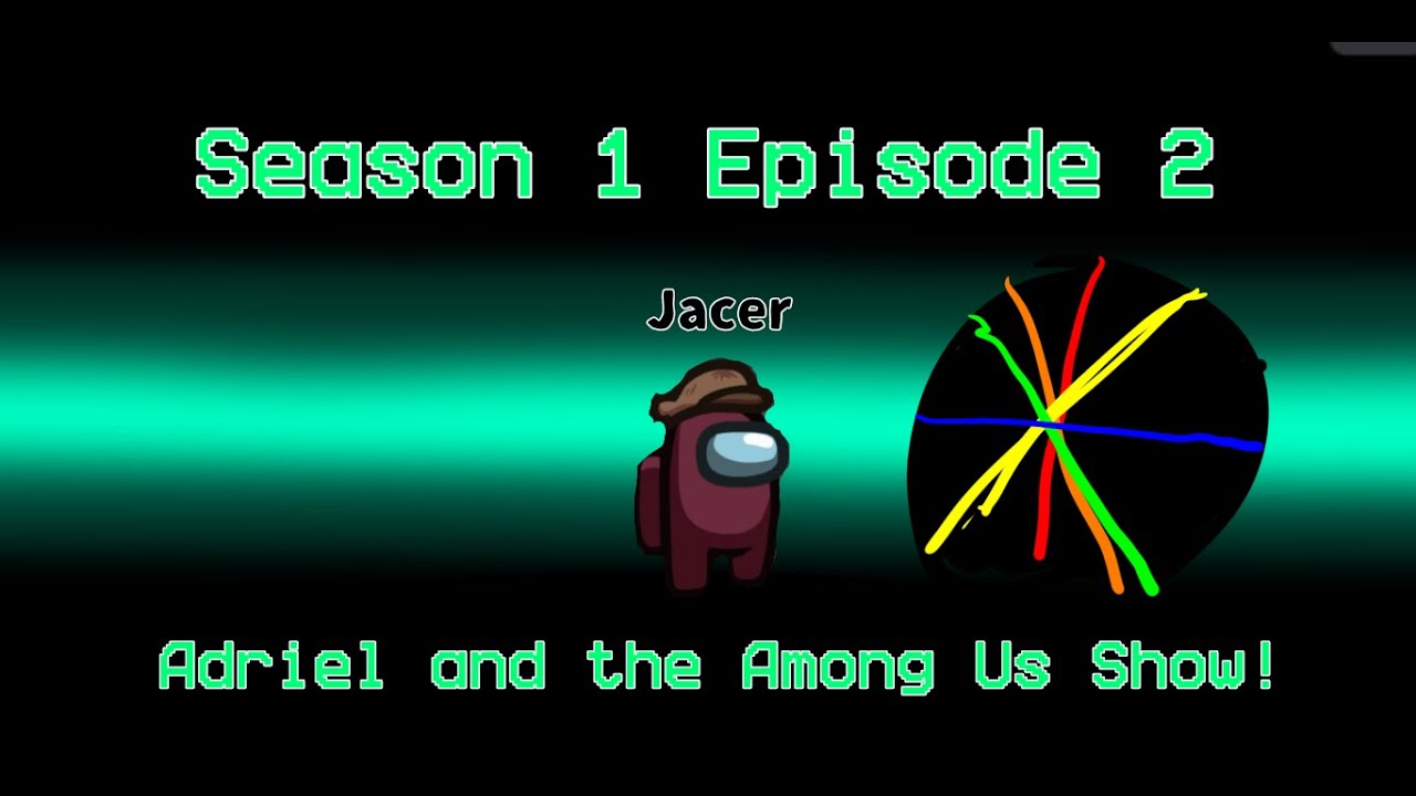 Adriel and the Among Us Show! - Maps in Among Us | Season 1 Episode 2 - YouTube