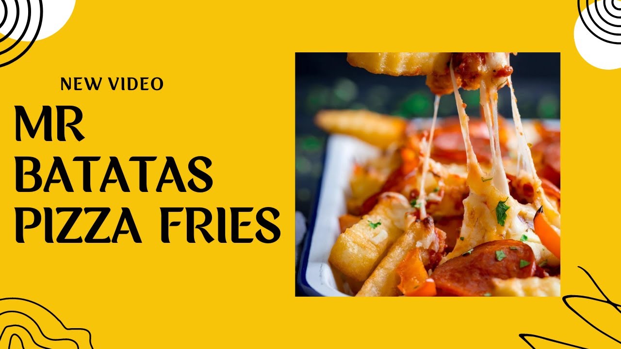 MR BATATAS PIZZA FRIES | 5 star food street - YouTube