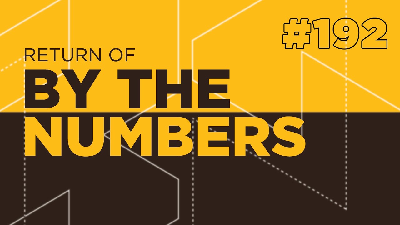Return Of By The Numbers #192 - YouTube