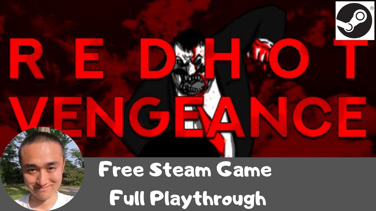 RED HOT VENGEANCE (Free Steam Game) - Full Playthrough by Kai [No ...