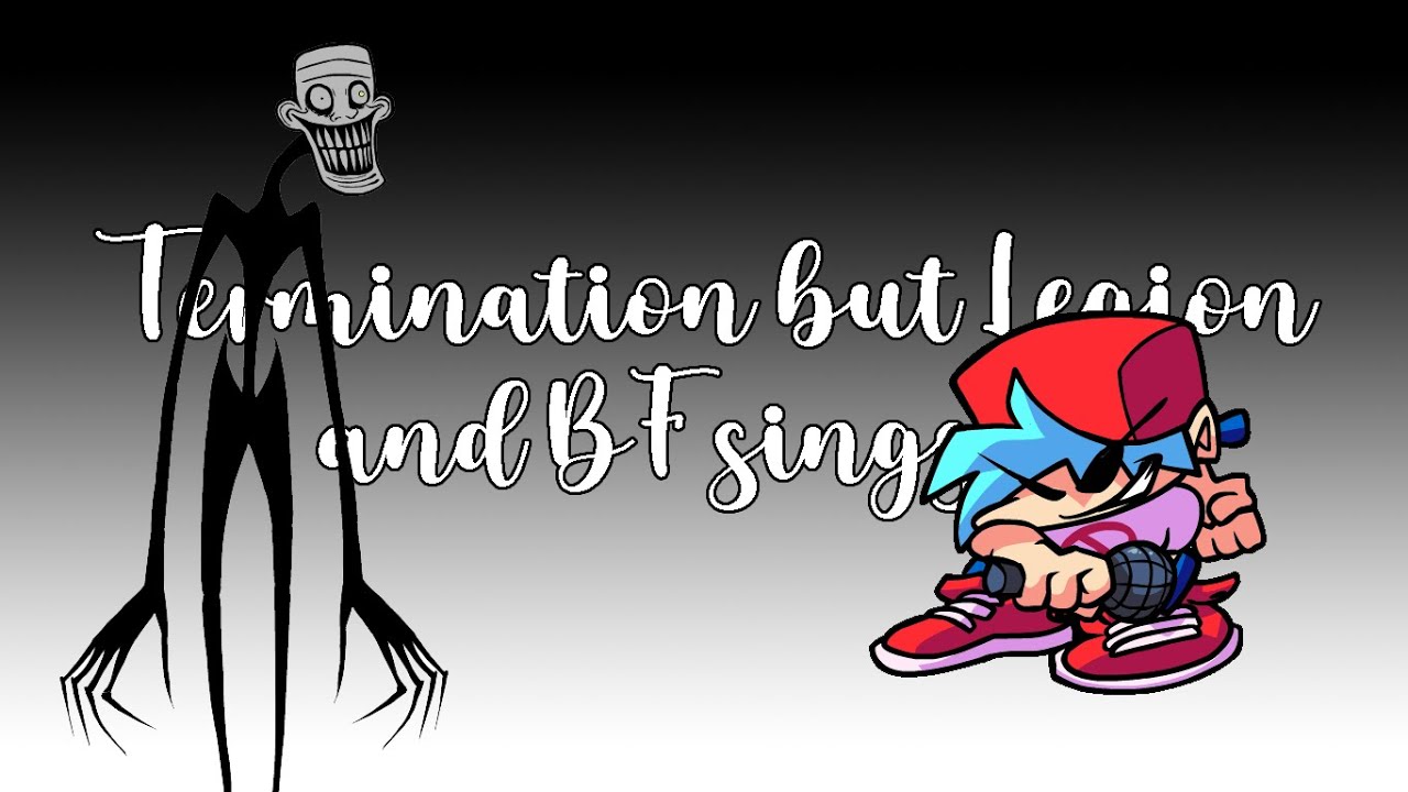 Termination but Legion Trollge sings it - YouTube