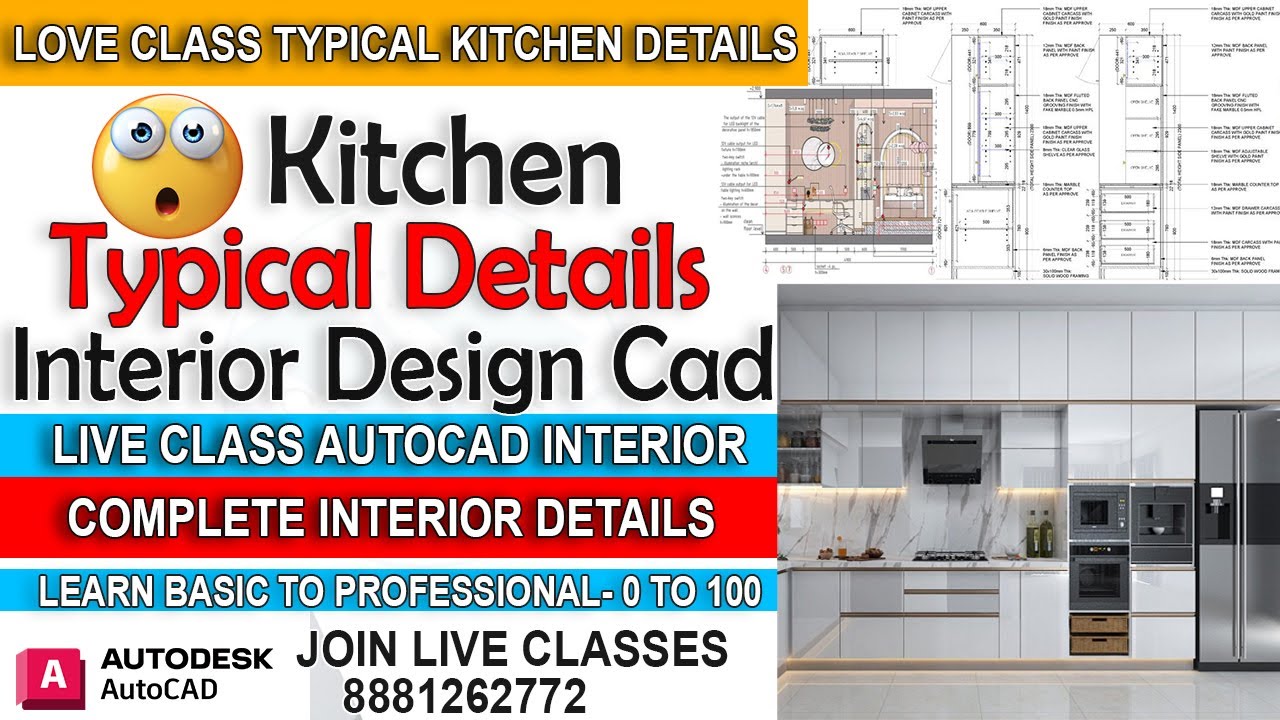 Live Class Autocad Interior Kitchen Detailing Complete - Join Live ...