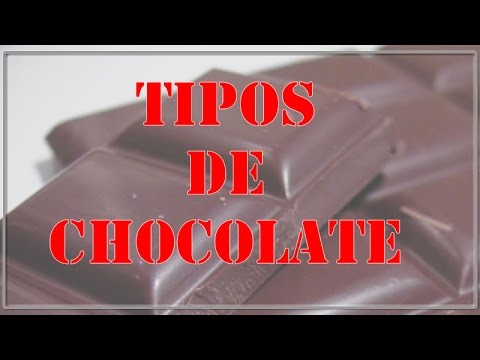 Tipos de Chocolate - 6 Tipos de Chocolates - YouTube