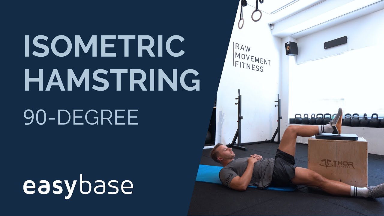 EasyBase® Isometric Hamstring 90 degrees Protocol - YouTube