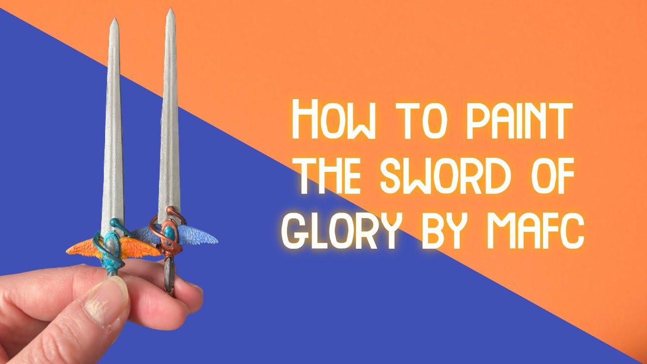 How to Paint The Sword of Glory - A Painting Tutorial by a Rookie for ...