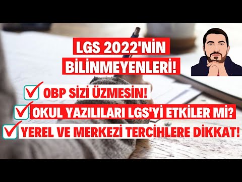 LGS2022'nin Bilinmeyenleri! OBP Sizi Üzmesin! Okul Yazılıları Liselere Girişte Etkili Mi? DİKKAT!