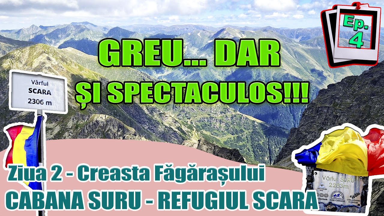 Creasta Fagaras - Ep.4 Ziua 2 -Cabana Suru-Lacul Avrig-Vf. Scara (alt ...