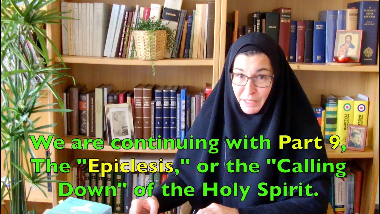 Intro to Divine Liturgy (36): The Anaphora (Overview Pt 2) - YouTube