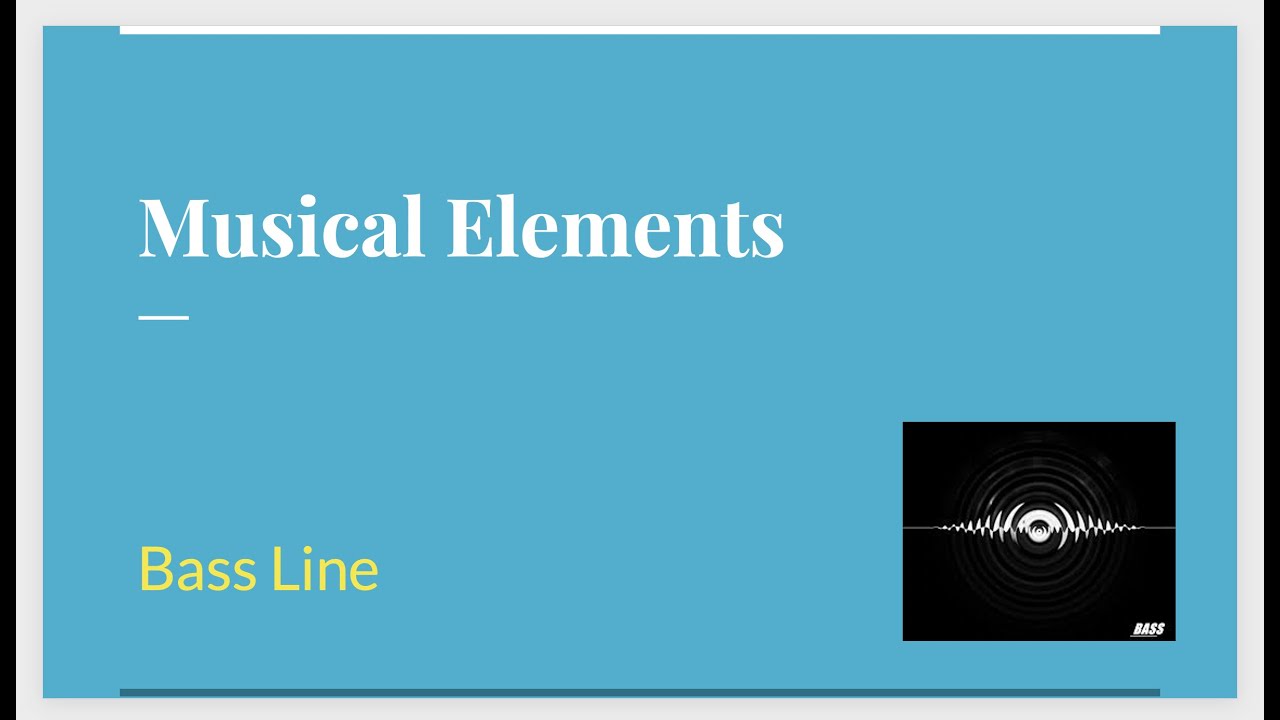 Elements of Music 3: Bass Line - YouTube