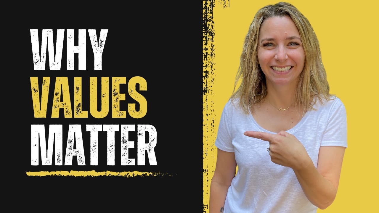 Why Values Matter - YouTube