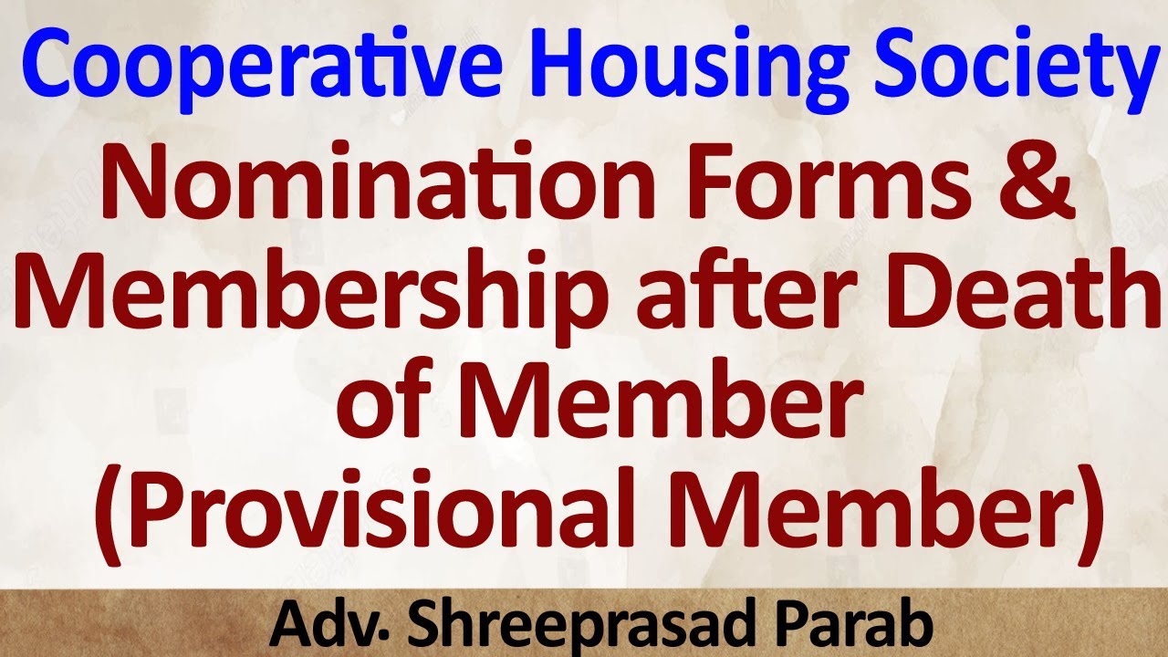 Nomination Forms & Membership after Death of Member (Provisional Member ...