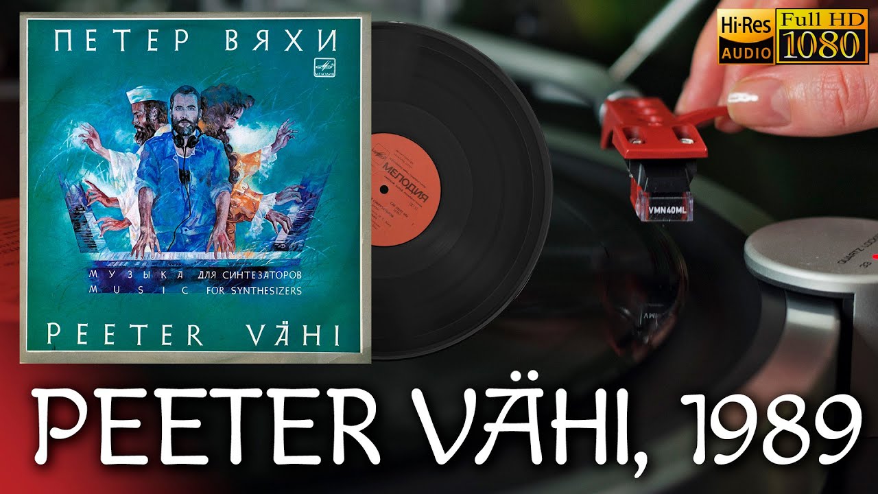 Peeter Vähi - Music For Synthesizers. Soviet Estonian Electronic ...