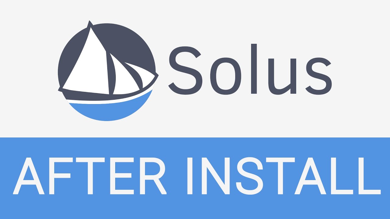 21 things to do After Installing Solus 4 - YouTube