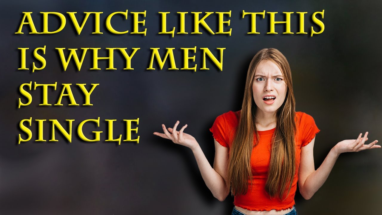With advice like this, no wonder men avoid dating and women fail in ...