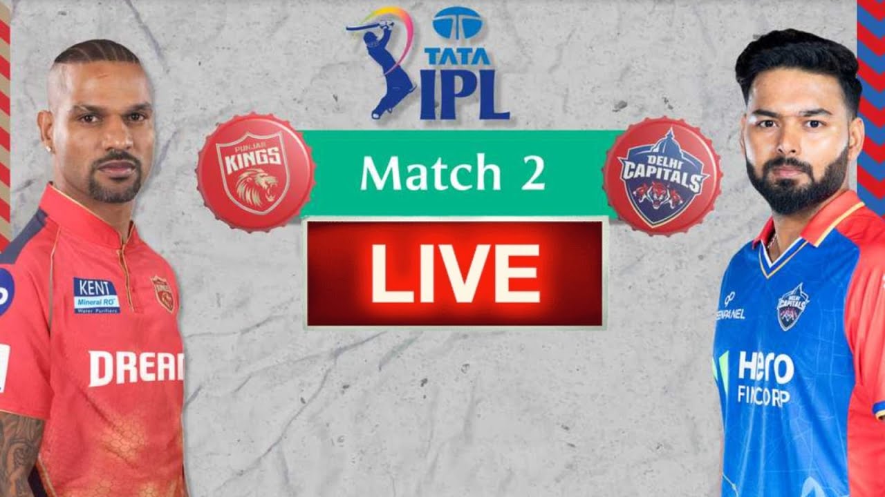 PBKS Vs DC 2nd IPL Match Live || DC Vs PBKS Cricket Match Live Today ...